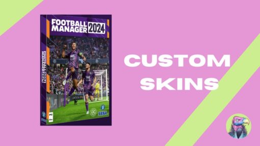 Football Manager 2024: How To Apply Custom Skins - Cultured Vultures
